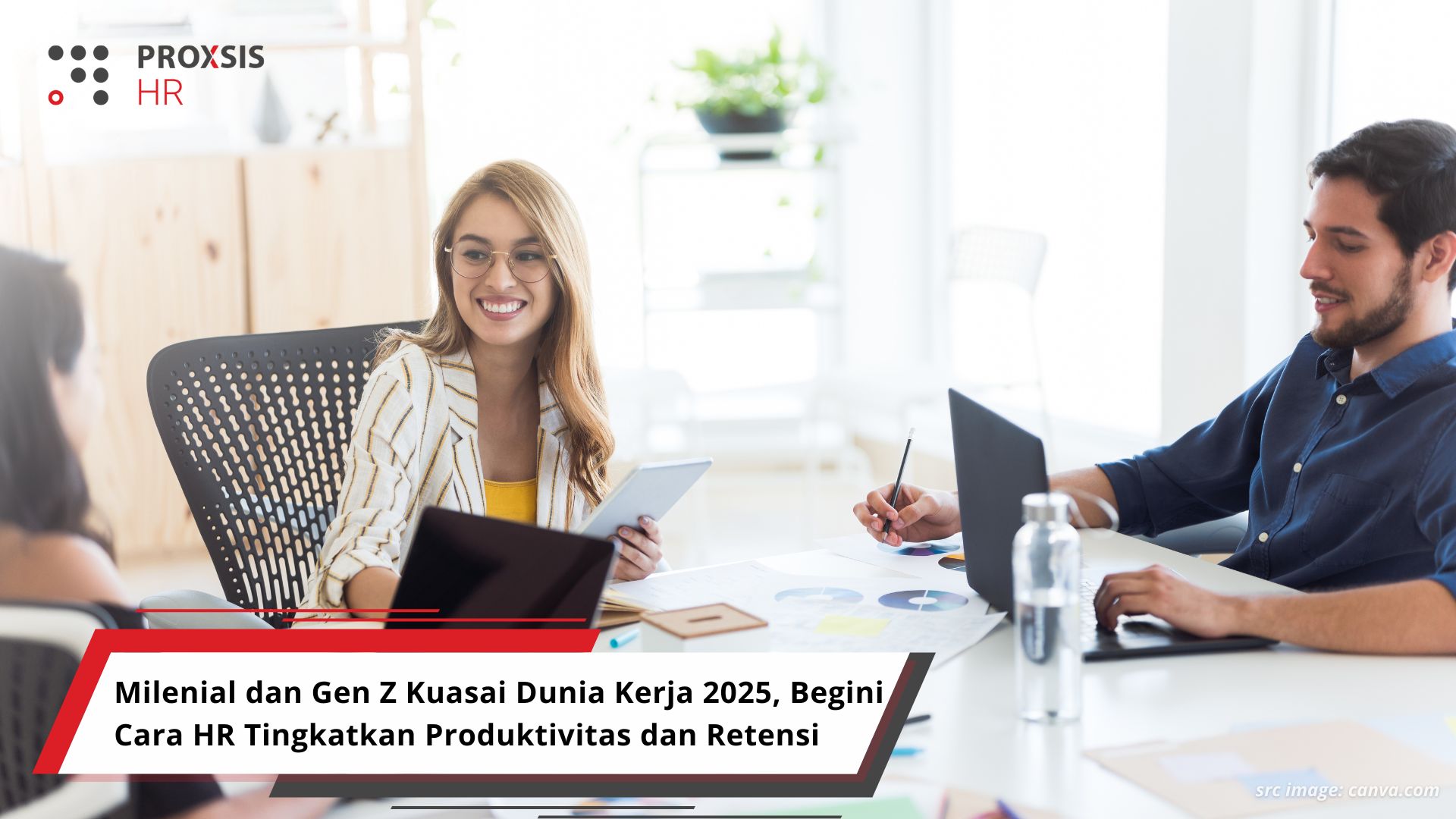Milenial dan Gen Z Kuasai Dunia Kerja 2025, Begini Cara HR Tingkatkan Produktivitas dan Retensi ...